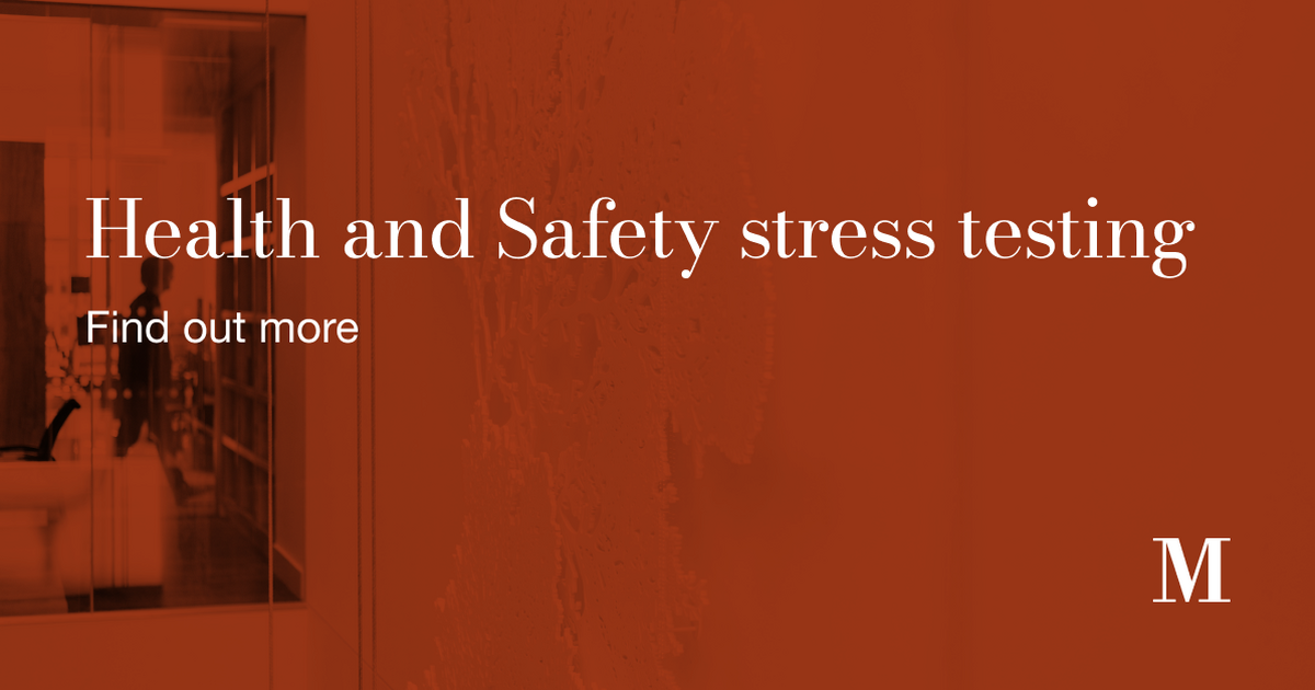 Health and Safety stress testing | Mishcon de Reya