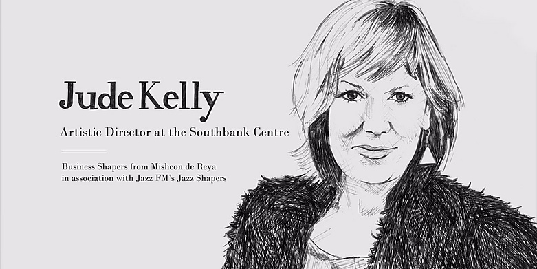 Business Shapers: Jude Kelly